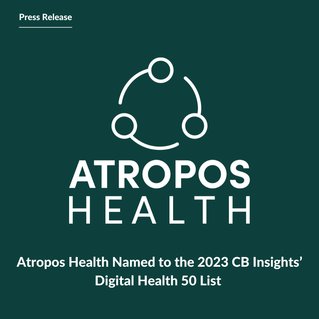 Atropos Health Named to the 2023 CB Insights’ Digital Health 50 List - Atropos Health